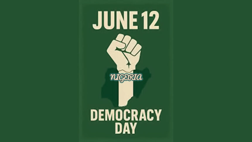 June 12 History: Why Nigeria Changed Democracy Day from May 29 to June 12